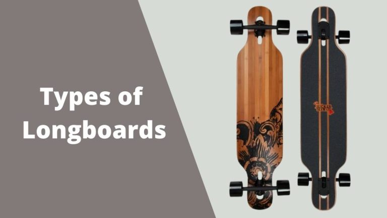 Types of Longboards - Best Skateboards & Longboards