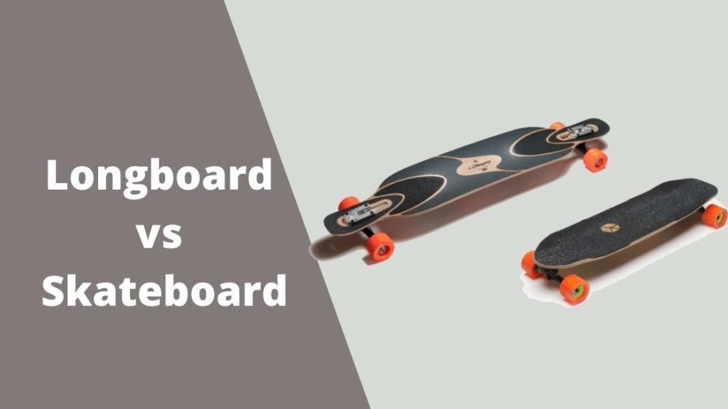 Longboard vs Skateboard - Difference Between Longboard and Skateboard ...